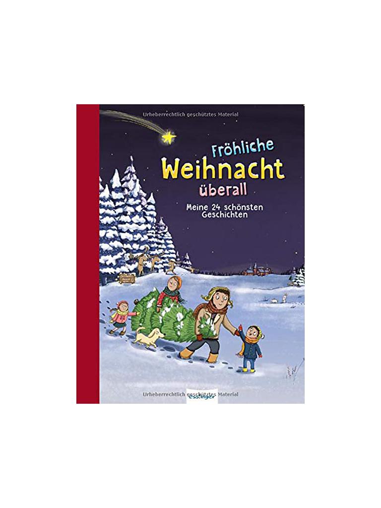 ESSLINGER VERLAG Buch - Fröhliche Weihnacht überall - Meine 24 schönsten Geschichten (Gebundene ...