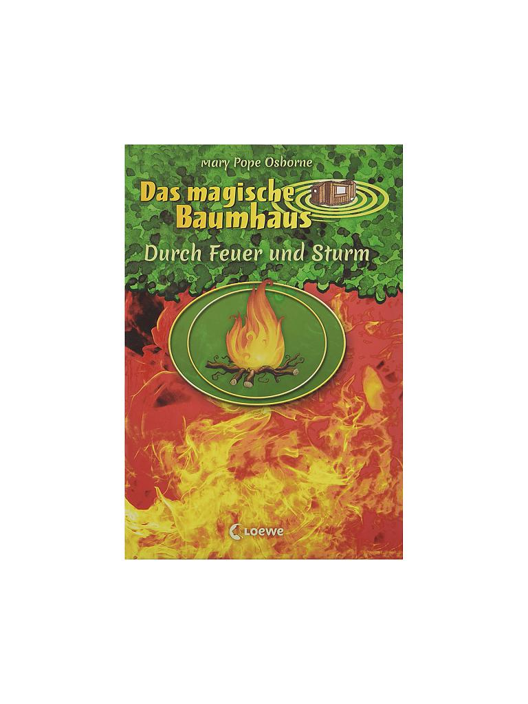 LOEWE VERLAG Das magische Baumhaus - Durch Feuer und Sturm (Gebundene Ausgabe) keine Farbe